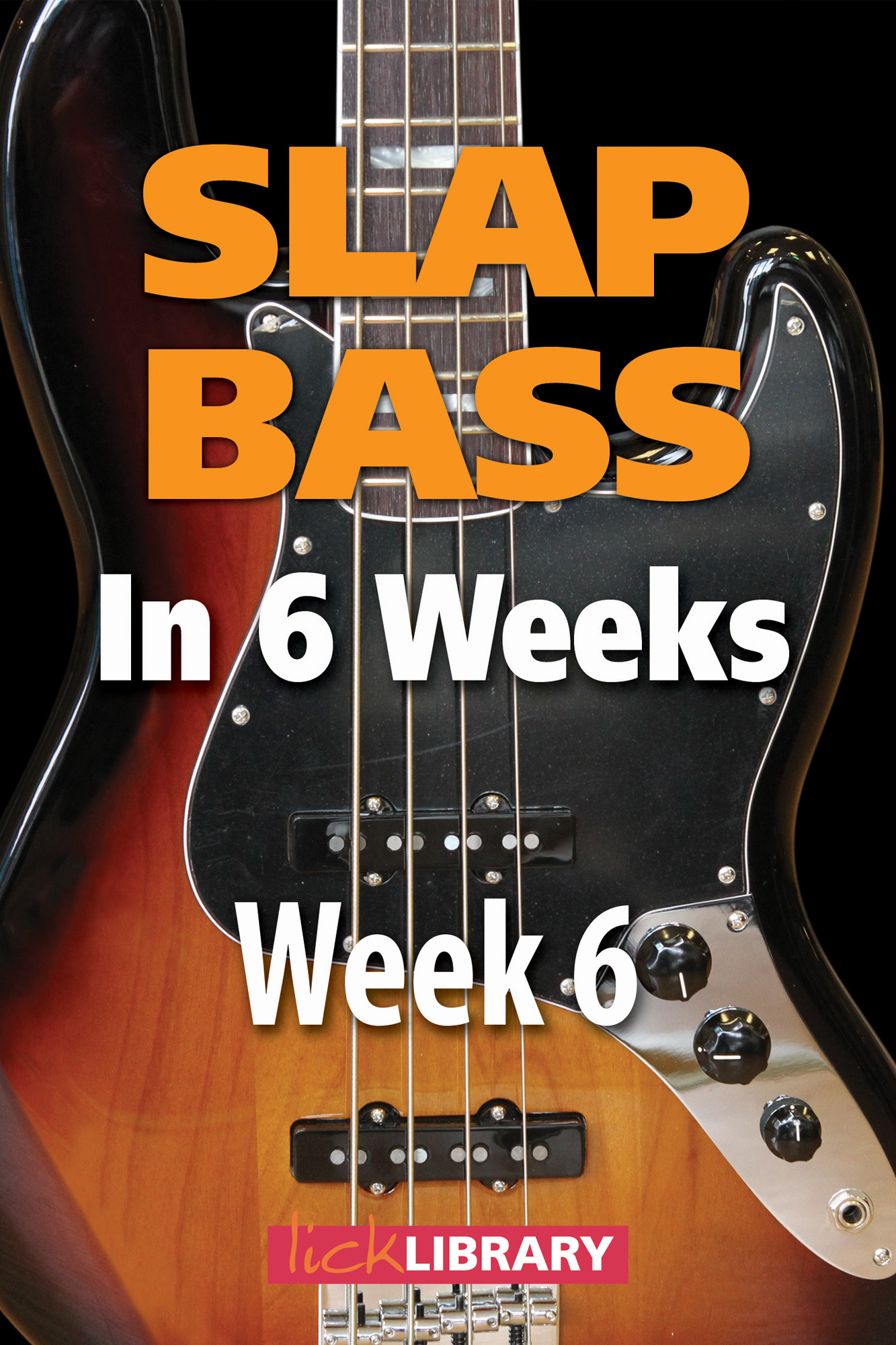 Learn Slap Bass In 6 Weeks - Week 6 with Phil Williams | LickLibrary