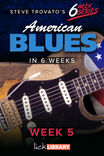In Six Weeks Guitar Courses | Six Week Online Guitar Courses | LickLibrary